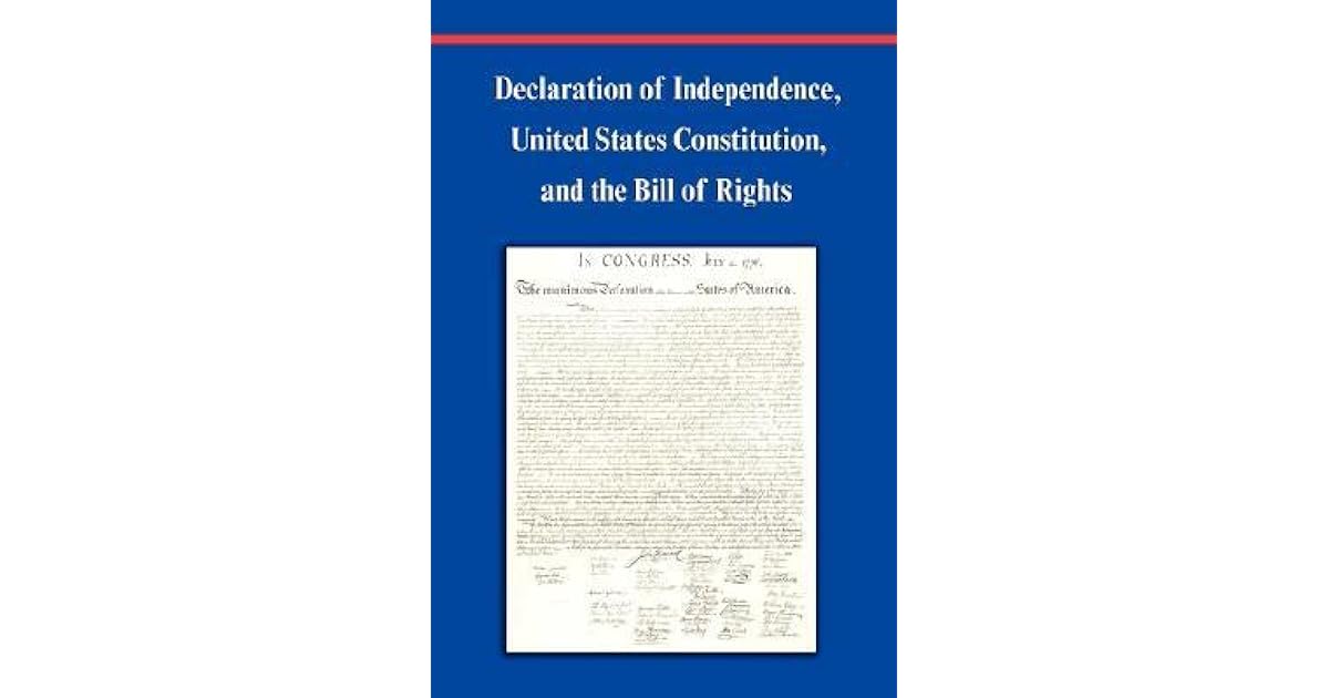 Declaration of Independence, Constitution of the United States of ...