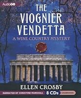 The Viognier Vendetta (Wine Country Mysteries #5) by Ellen Crosby