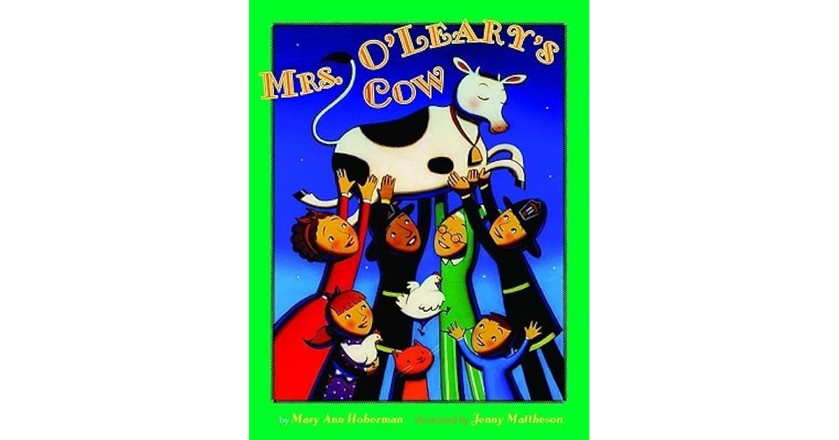 Mrs. O'Leary's Cow by Mary Ann Hoberman