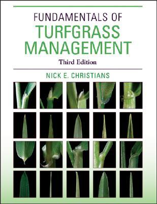 Fundamentals of Turfgrass Management by Nick Christians