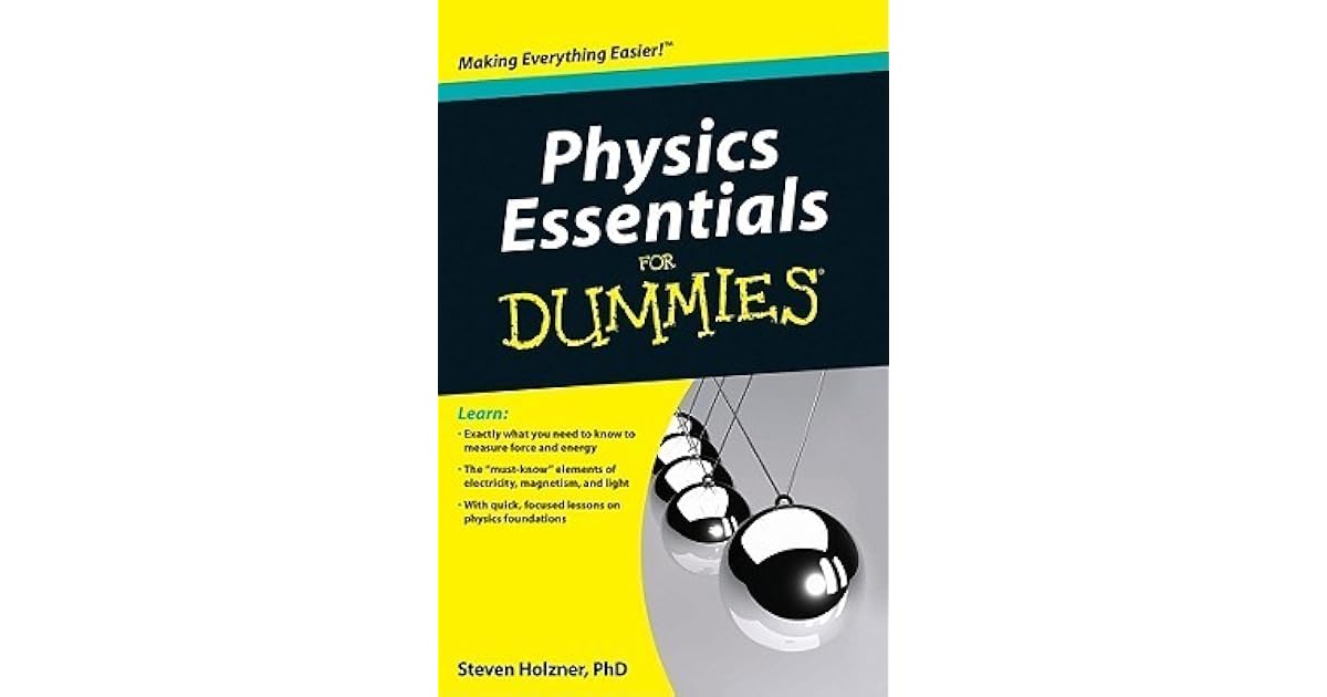 Physics Essentials for Dummies by Steven Holzner