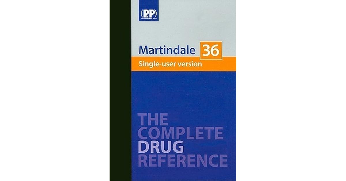 Martindale: The Complete Drug Reference by Sean C. Sweetman