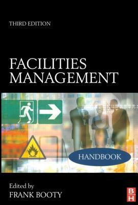 Facilities Management Handbook by Frank Booty