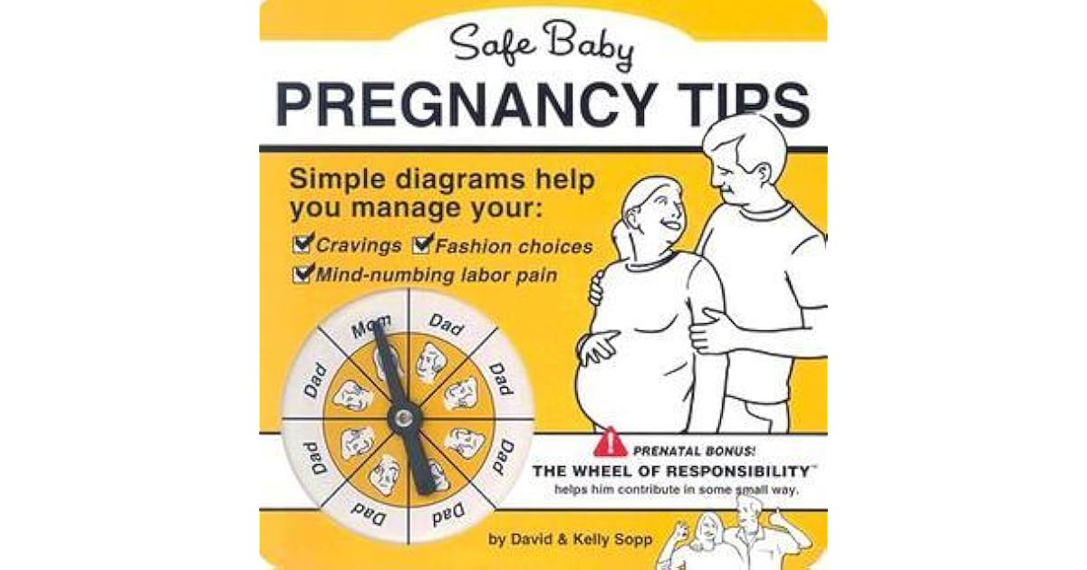 Safe Baby Pregnancy Tips by David Sopp