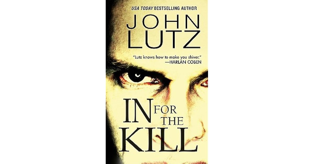In for the Kill (Frank Quinn #2) by John Lutz