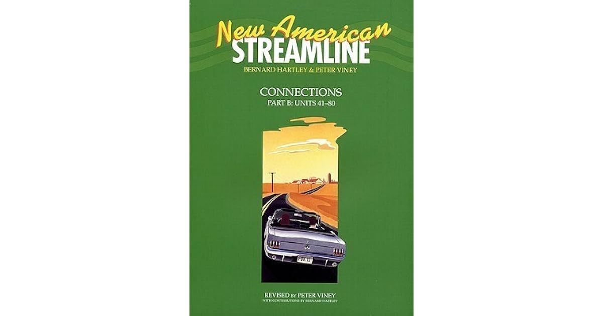 New American Streamline Connections Intermediat: Connections Student ...