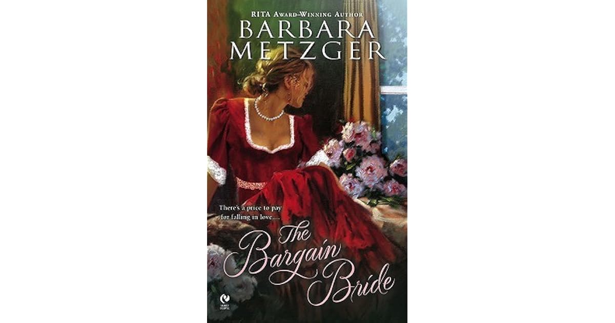The Bargain Bride by Barbara Metzger