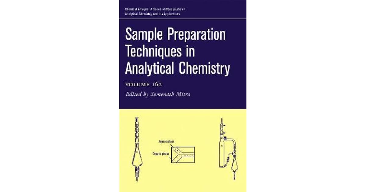 Sample Preparation Techniques in Analytical Chemistry by Somenath Mitra