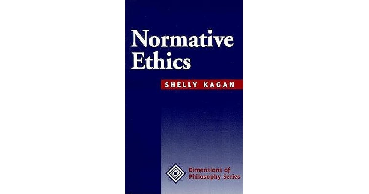 Normative Ethics by Shelly Kagan