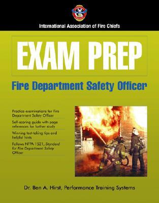 Exam Prep: Fire Department Safety Officer International Association Of ...