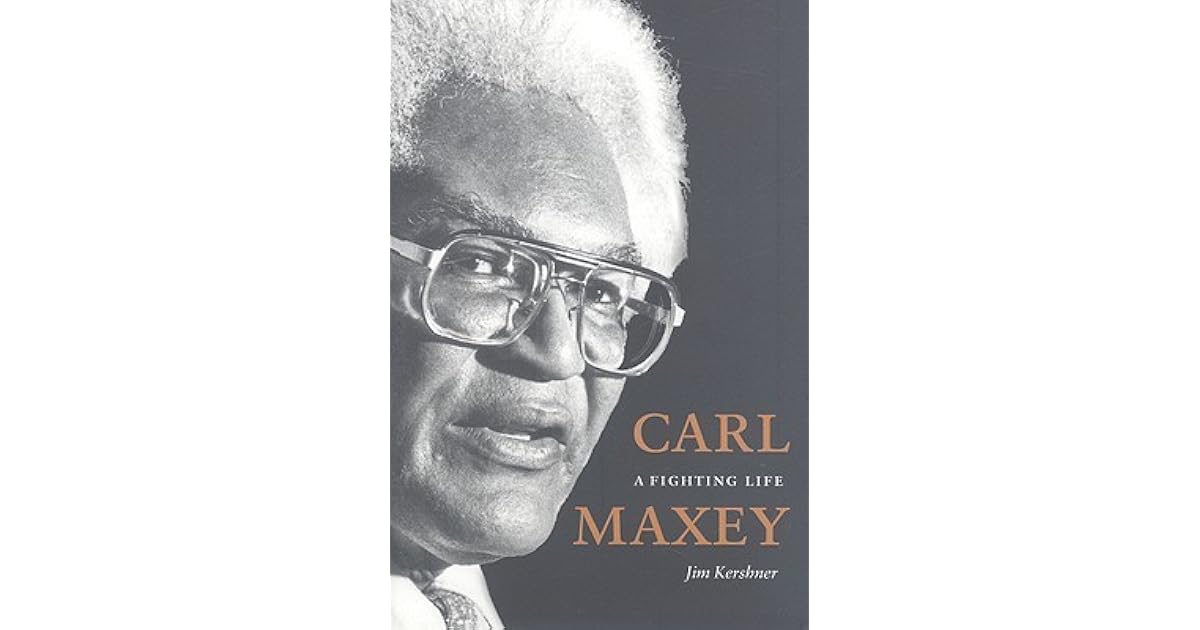 Carl Maxey: A Fighting Life by Jim Kershner