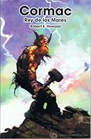 Cormac Mac Art by Robert E. Howard