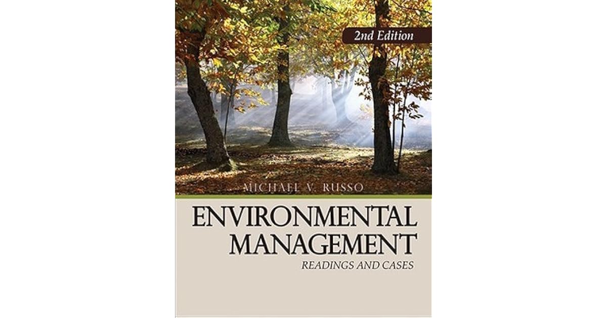 Environmental Management: Readings And Cases by Michael V. Russo