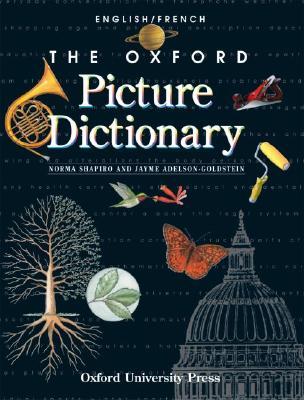 The Oxford Picture Dictionary English/French: English French Edition by ...