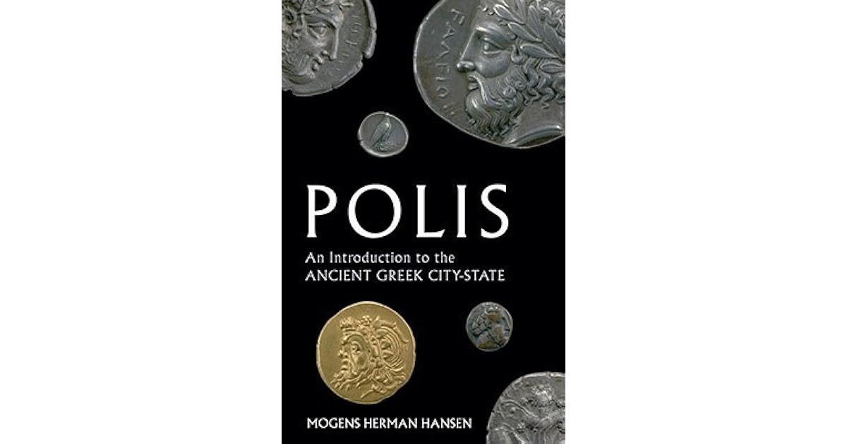 Polis: An Introduction to the Ancient Greek City-State by Mogens Herman ...