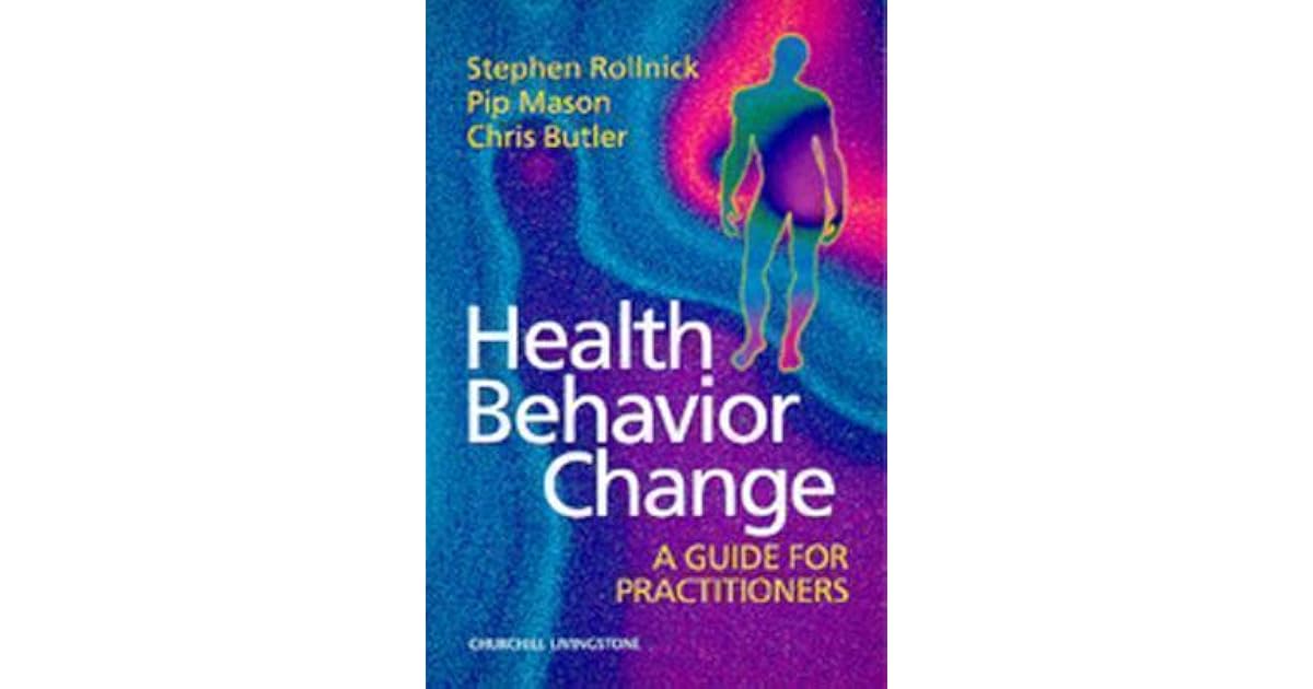 Health Behavior Change: A Guide for Practitioners by Stephen Rollnick