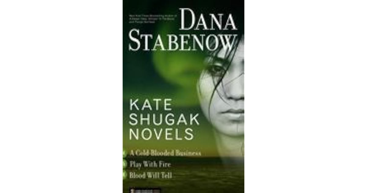 The Kate Shugak Novels, Vol 2 by Dana Stabenow