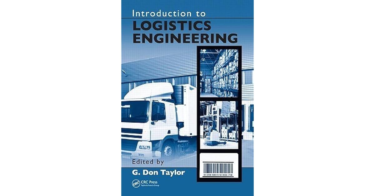 Introduction to Logistics Engineering by G. Don Taylor