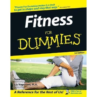 Fitness For Dummies (For Dummies by Suzanne Schlosberg — Reviews ...