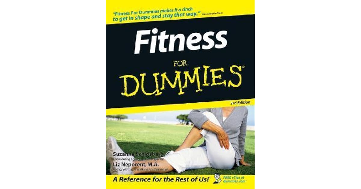 Fitness For Dummies by Suzanne Schlosberg