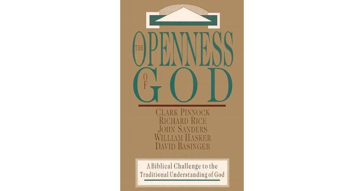 The Openness of God by Clark H. Pinnock