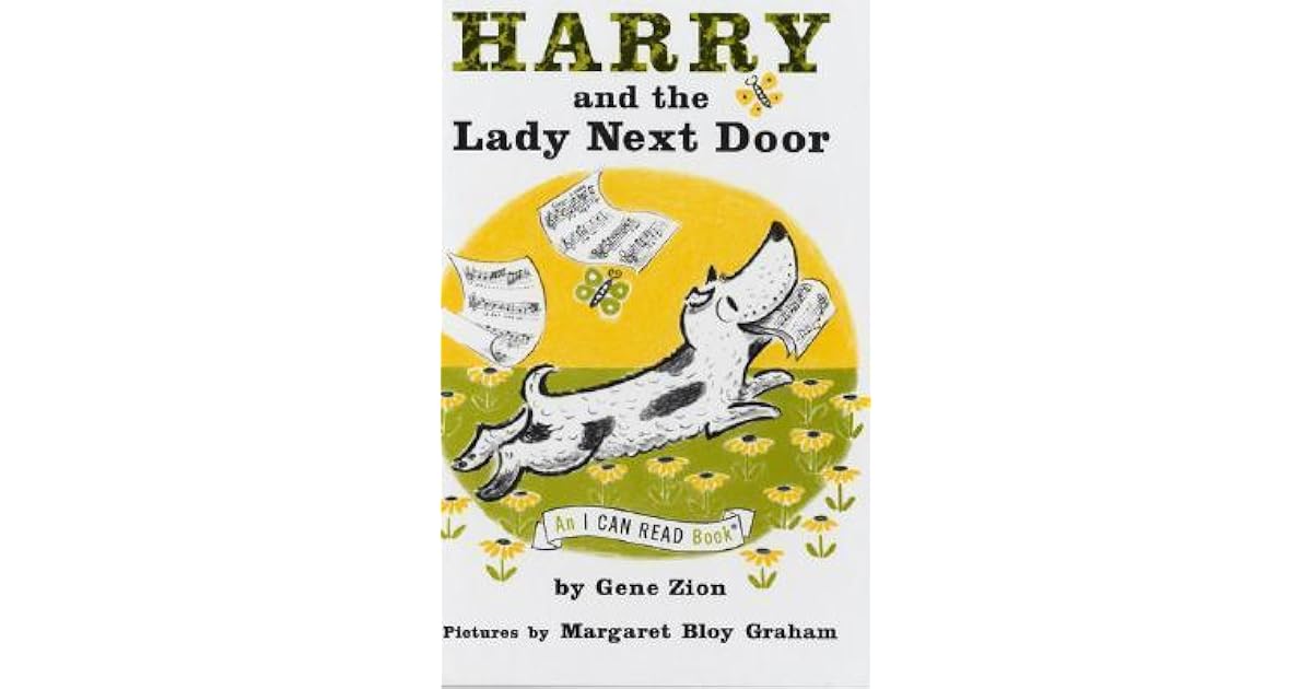Harry and the Lady Next Door by Gene Zion