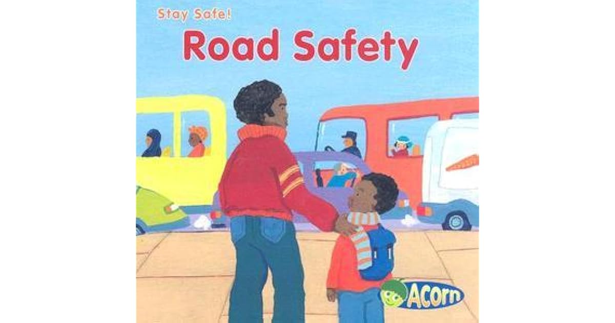 Road Safety by Sue Barraclough