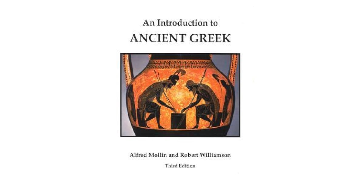 An Introduction to Ancient Greek by Alfred Mollin