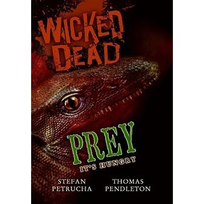 Prey (Wicked Dead #5) by Stefan Petrucha — Reviews, Discussion ...