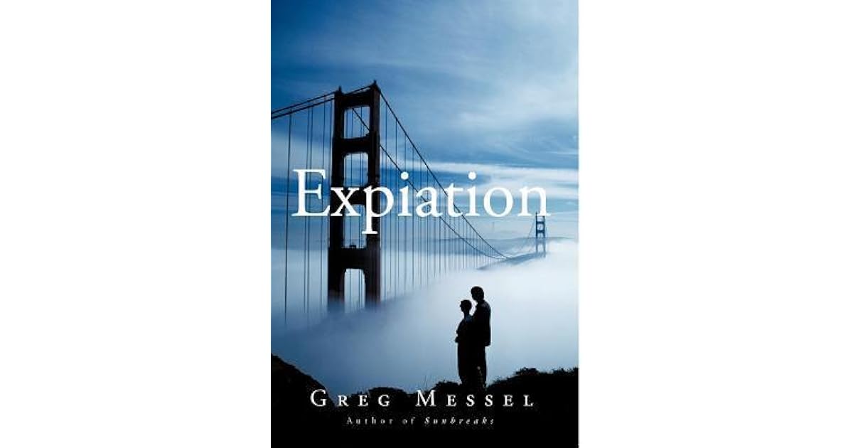 Expiation by Greg Messel