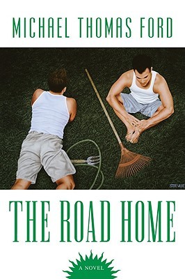 The Road Home by Michael Thomas Ford