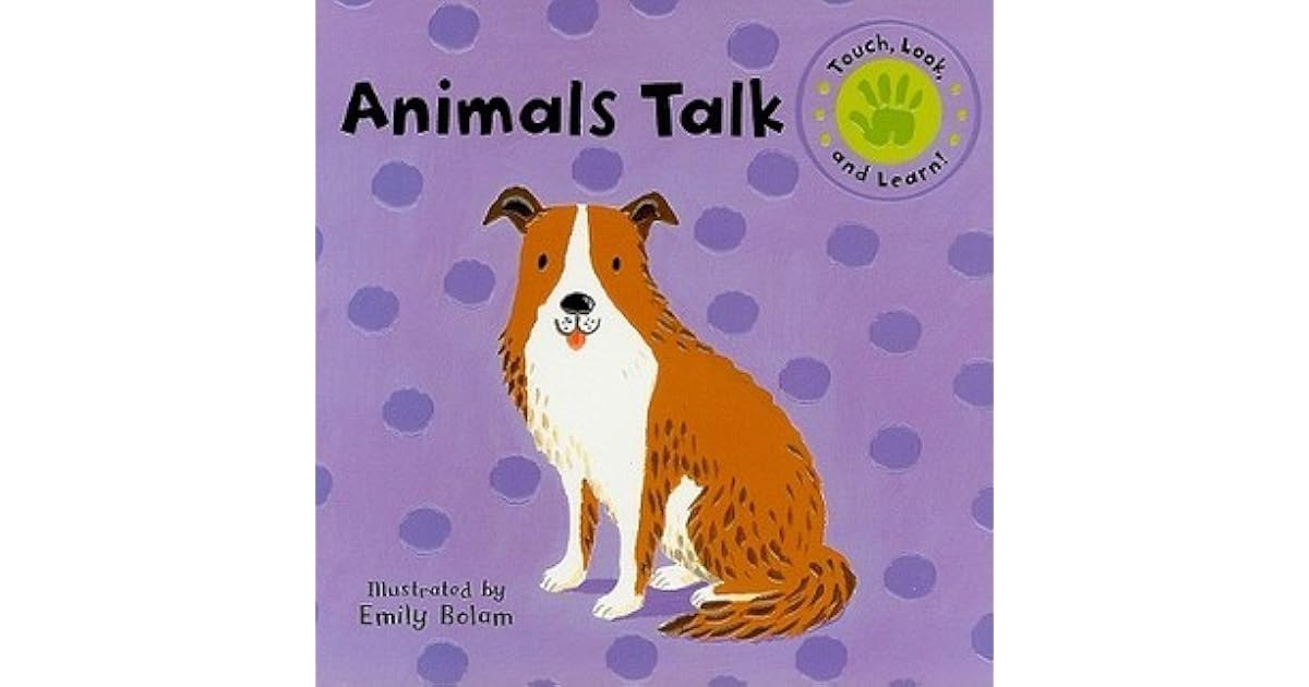 Animals Talk by Emily Bolam