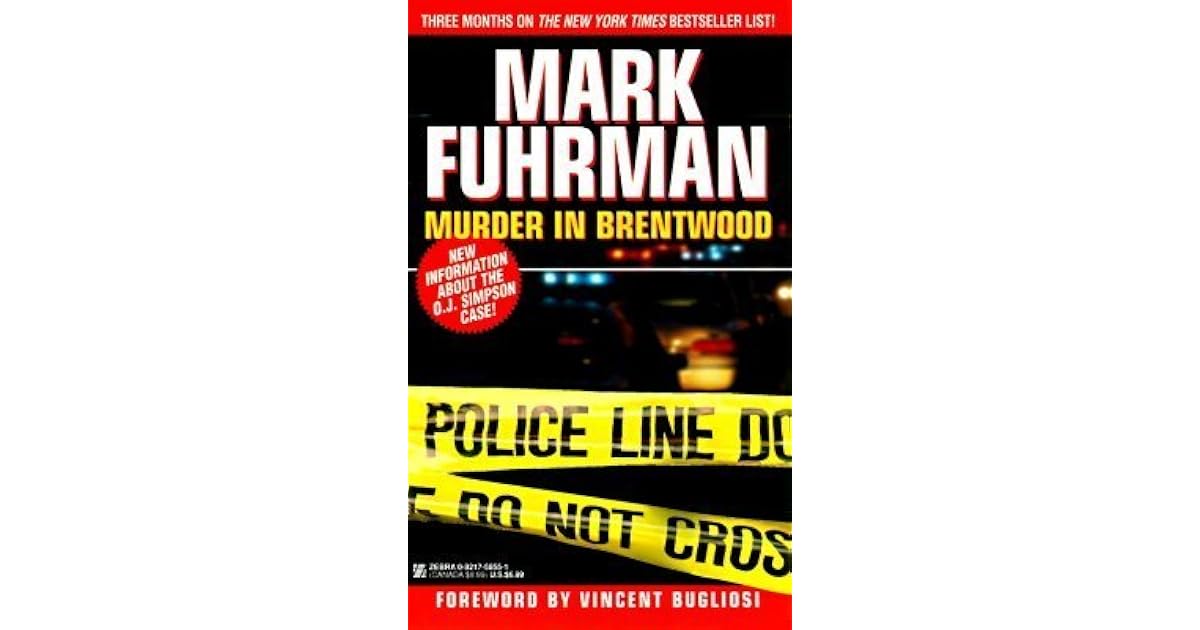 Murder In Brentwood By Mark Fuhrman
