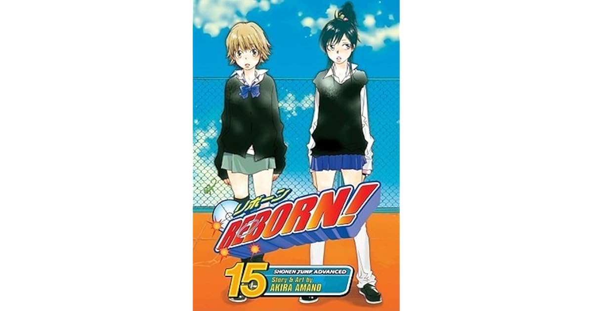 Reborn! Vol. 15: Zero Point Breakthrough Arrives! by Akira Amano