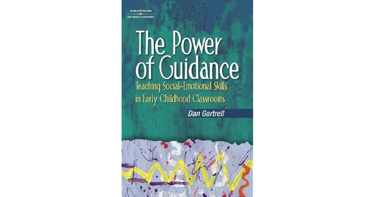 The Power of Guidance: Teaching Social-Emotional Skills in Early ...