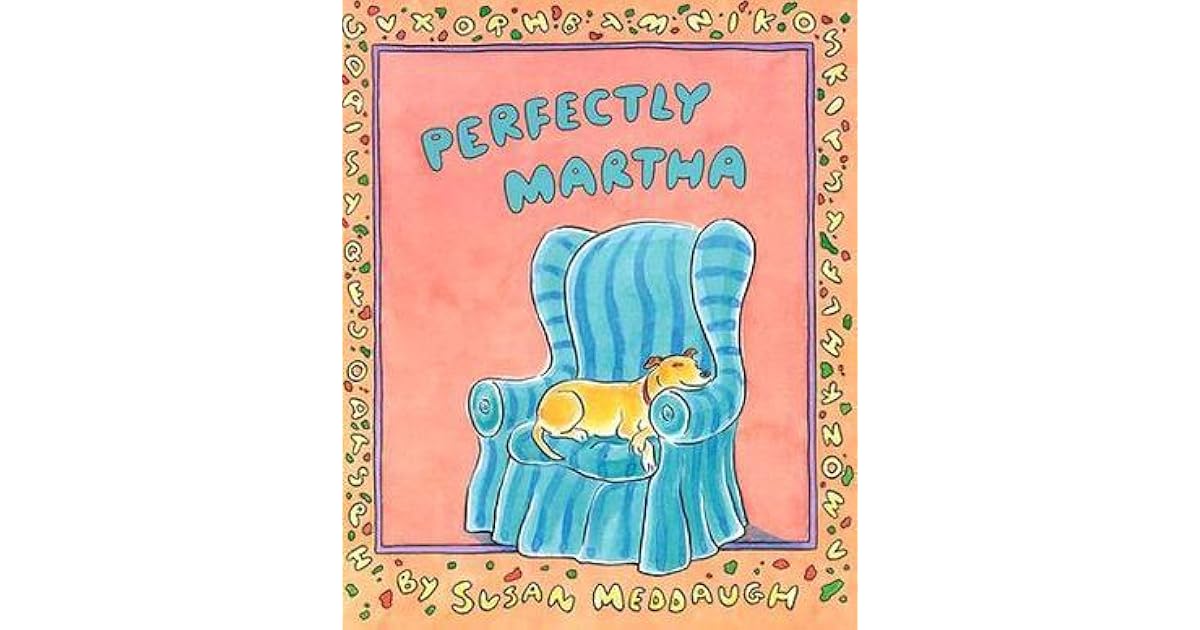 Perfectly Martha by Susan Meddaugh