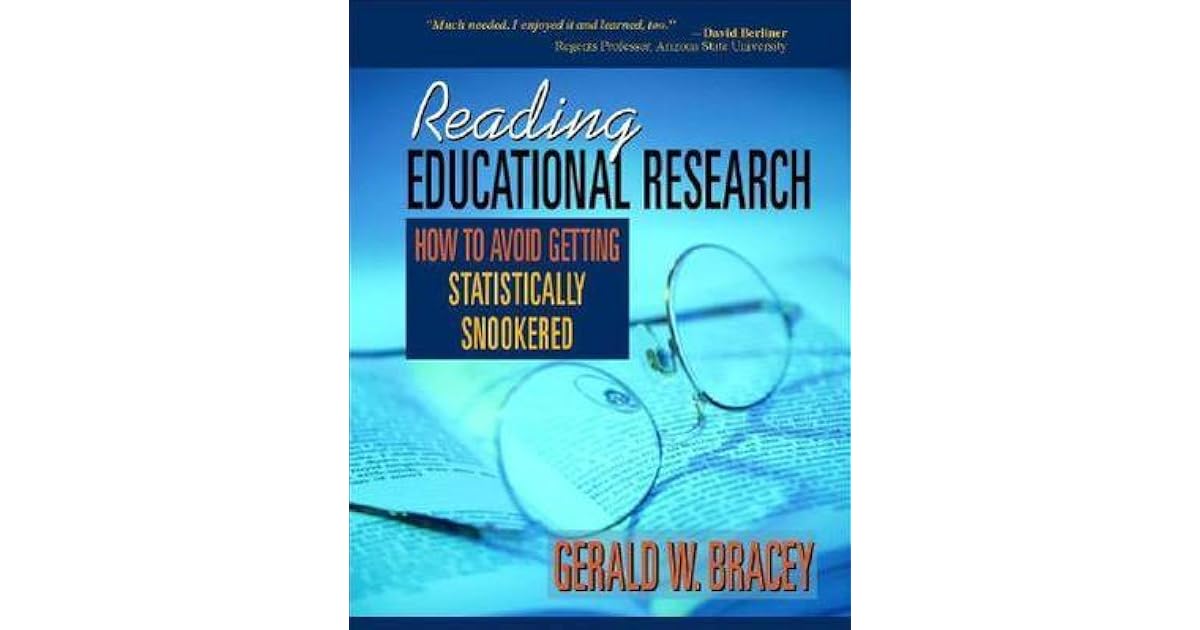 Reading Educational Research: How to Avoid Getting Statistically ...