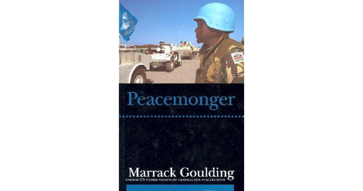 Peacemonger by Marrack Goulding