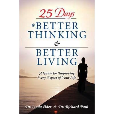 25 Days to Better Thinking & Better Living: A Guide for Improving Every ...