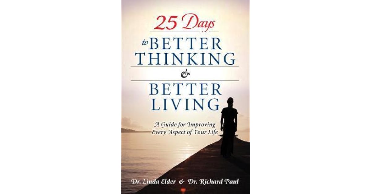 25 Days to Better Thinking & Better Living: A Guide for Improving Every ...
