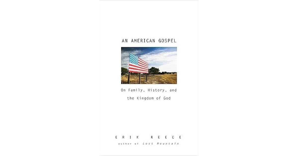 An American Gospel: On Family, History, and the Kingdom of God by Erik ...