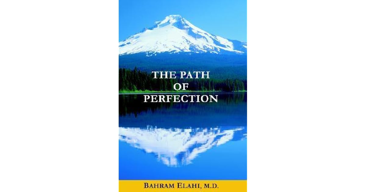 The Path of Perfection by Bahram Elahi