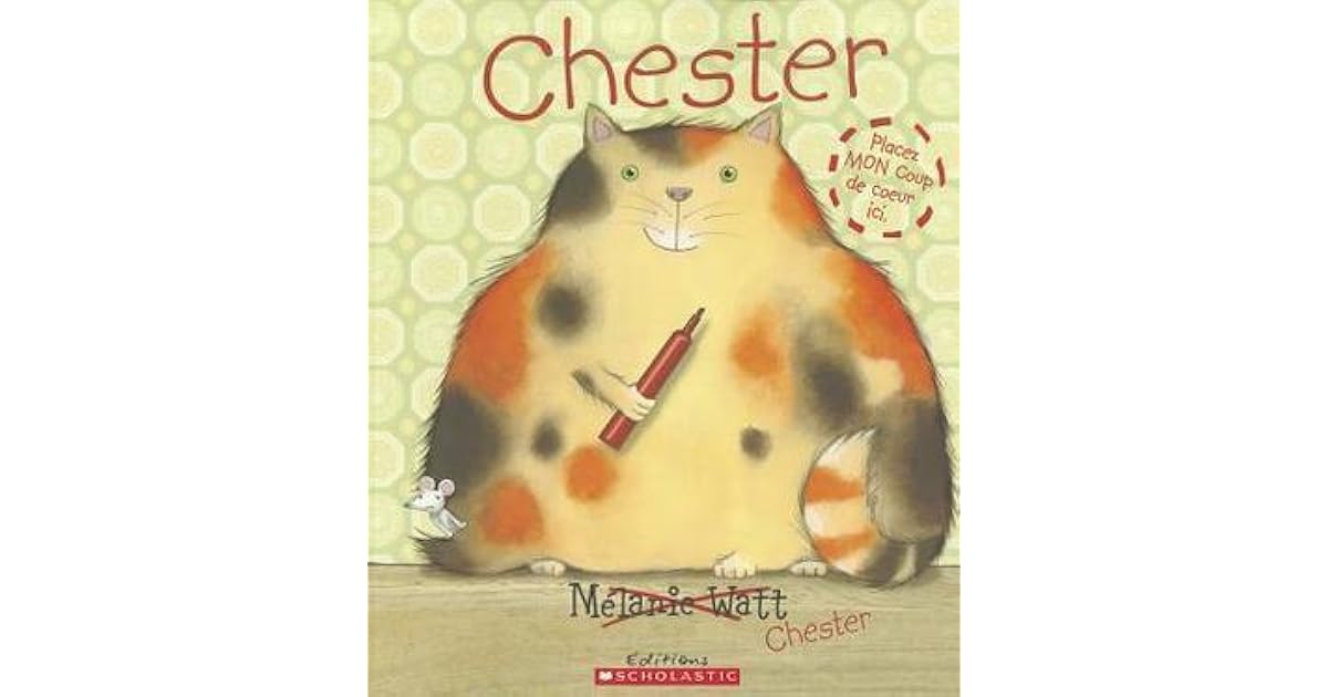 Chester by Mélanie Watt