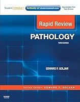 Rapid Review Pathology by Edward F. Goljan