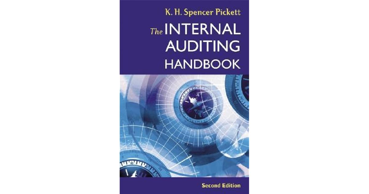 The Internal Auditing Handbook by K.H. Spencer Pickett