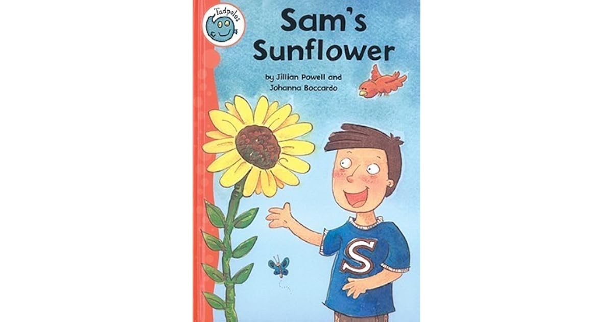 Sam's Sunflower by Jillian Powell