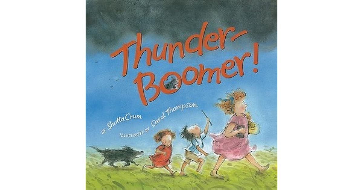 Thunder-Boomer! by Shutta Crum