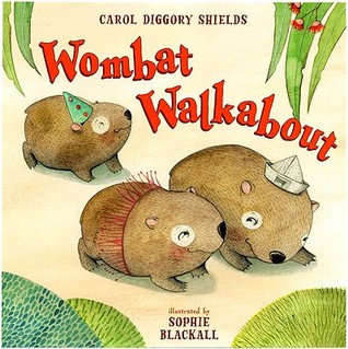 Wombat Walkabout by Carol Diggory Shields