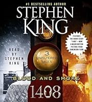Blood and Smoke by Stephen King