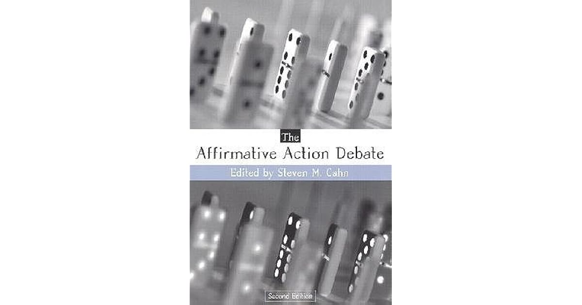 The Affirmative Action Debate by Steven M. Cahn